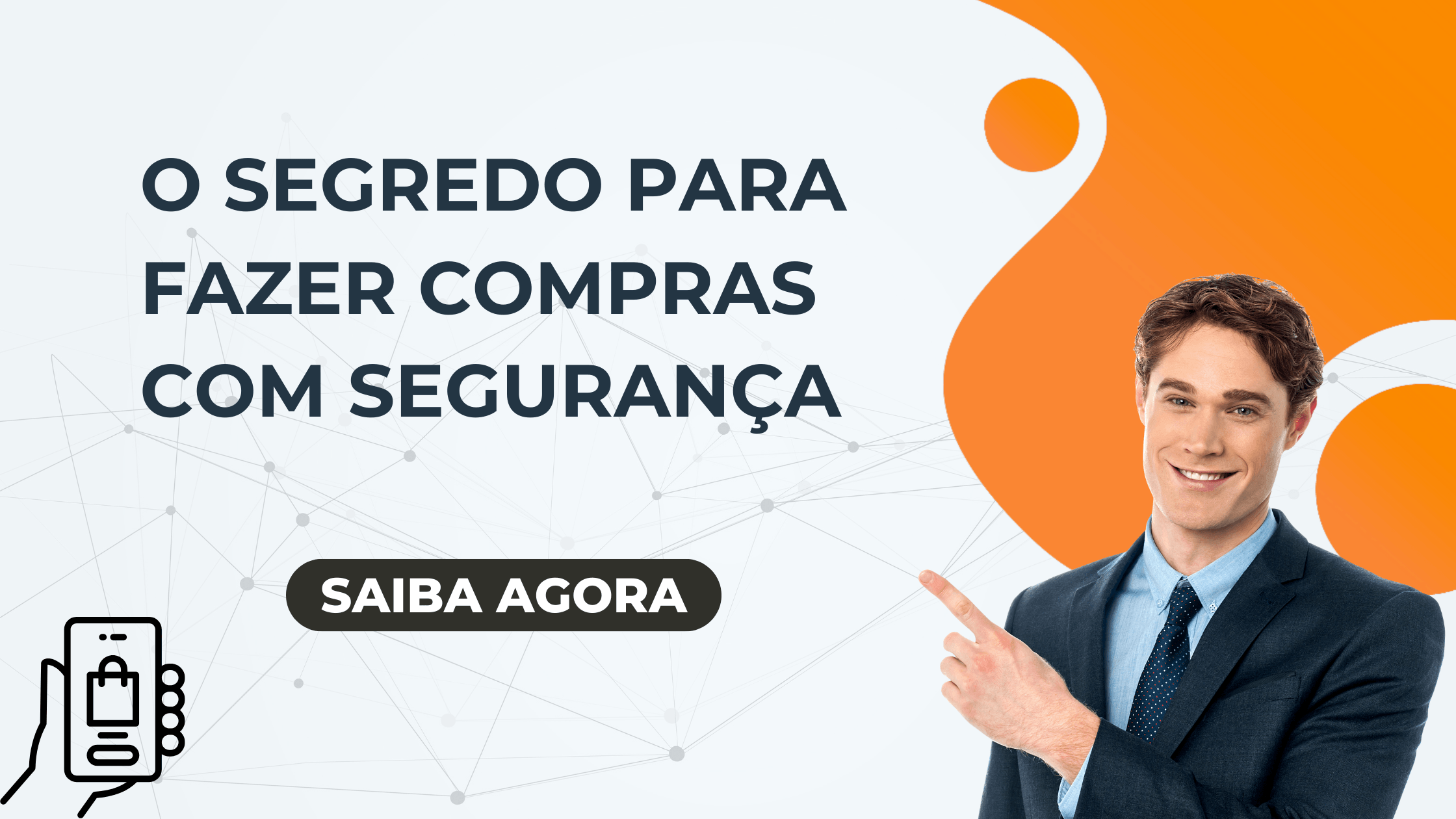 A Maneira mais Segura de fazer Compras na Internet.